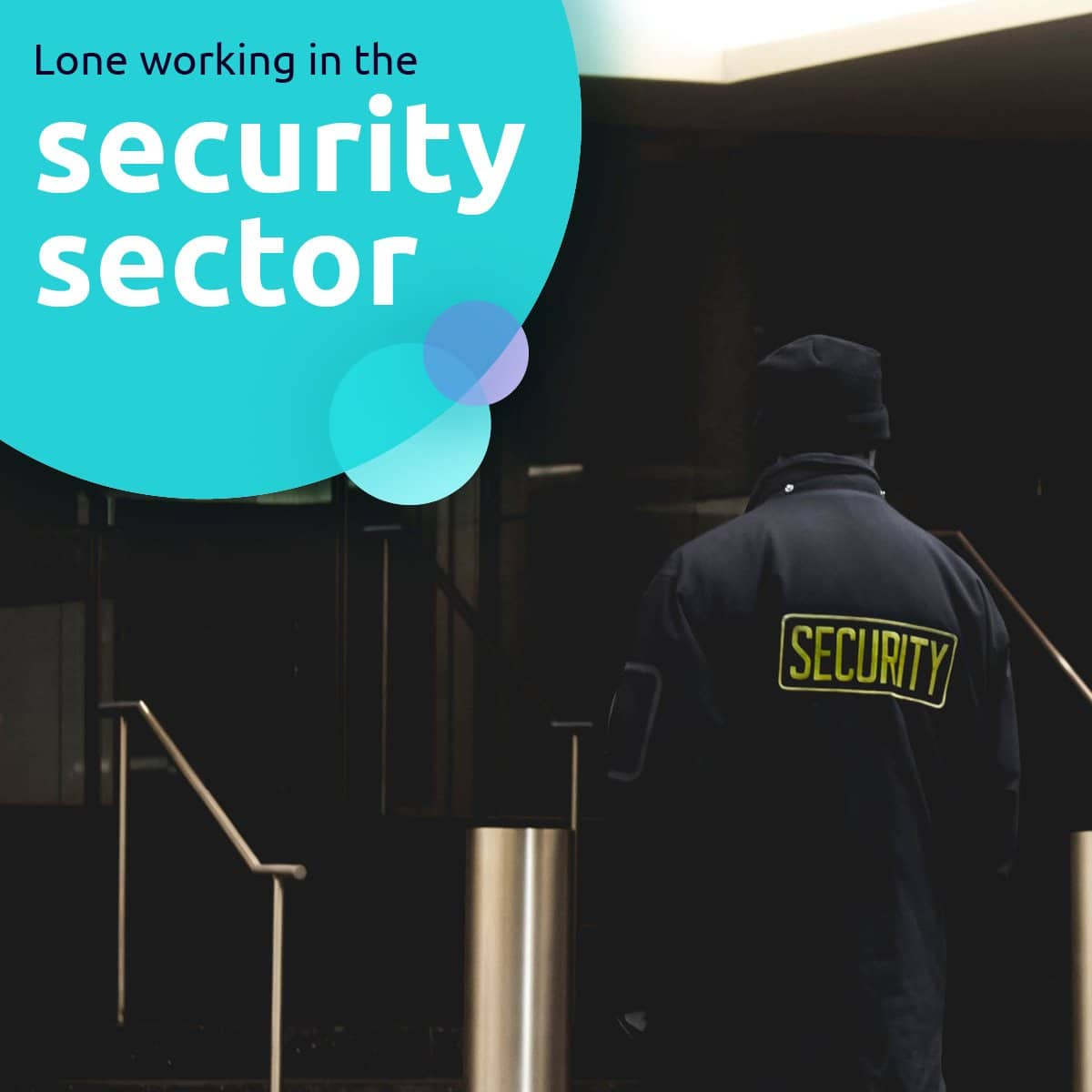 Lone working in security | Safepoint Lone Worker Apps and Lone Worker ...